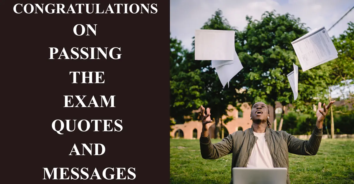 Congratulations on Passing The Exams [Quotes & Messages]